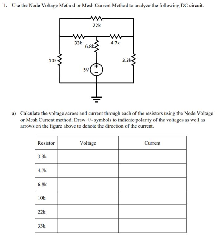 Solved 1. Use the Node Voltage Method or Mesh Current Method | Chegg.com