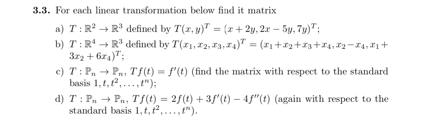 Solved 3.3. For each linear transformation below find it | Chegg.com