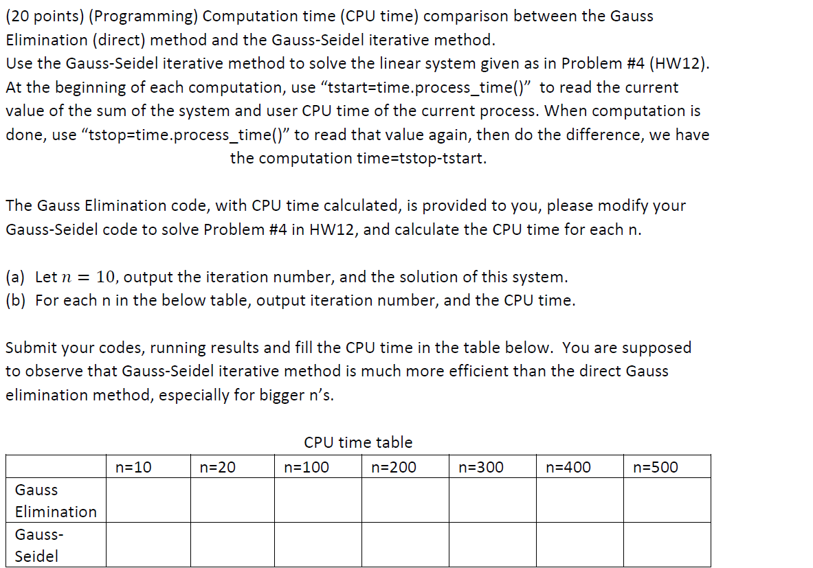 Solved (20 points) (Programming) Computation time (CPU time) | Chegg.com