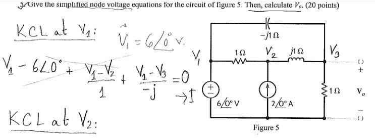 Solved V1−6∠0∘+1V1−V2+−jV1−V3=0 KCL at V2 : | Chegg.com
