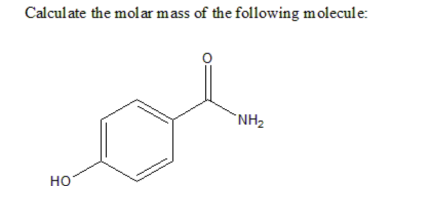 Solved Calculate the molar mass of the following molecule: | Chegg.com
