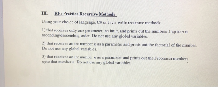 Solved IIL RE: Prattice Recursive Methods Using your choice | Chegg.com