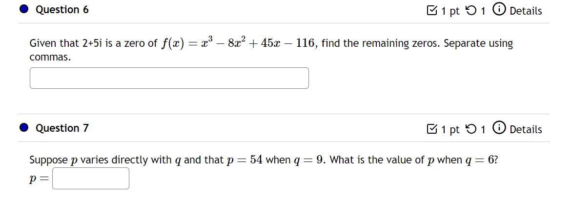 Solved Given that 2+5 is a zero of f(x)=x3−8x2+45x−116, find | Chegg.com