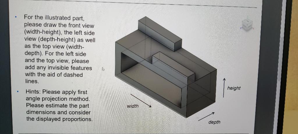 Solved . For the illustrated part, please draw the front | Chegg.com