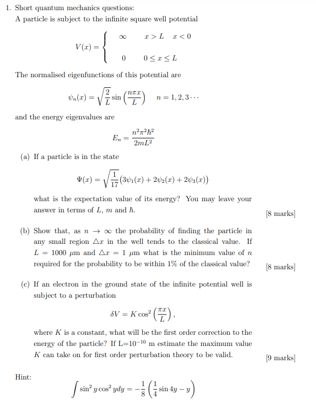 Solved 1. Short quantum mechanics questions: A particle is | Chegg.com