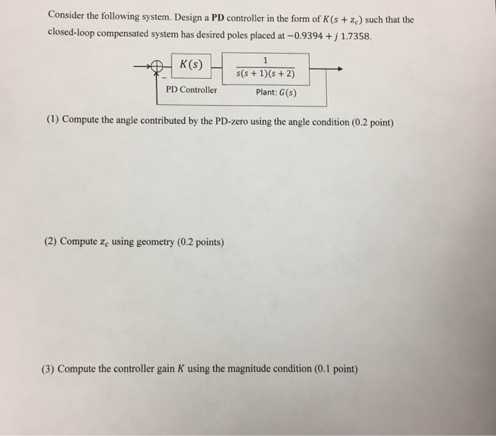 Solved Consider the following system. Design a PD controller | Chegg.com