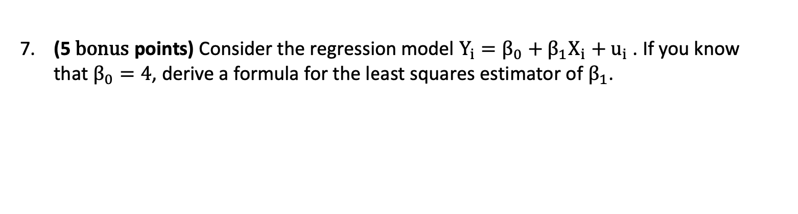 Solved (5 ﻿bonus points) ﻿Consider the regression model | Chegg.com