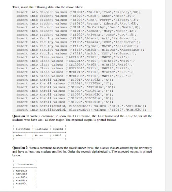 Log into MySQL shell and run the following commands: | Chegg.com