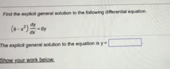 Solved Find the explicit general solution to the following | Chegg.com