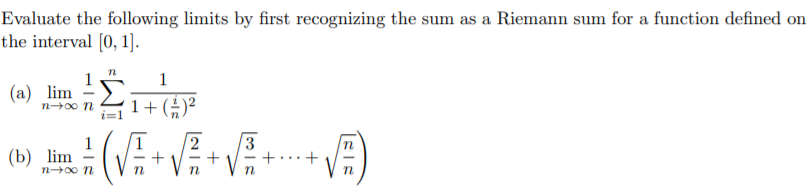 Solved Evaluate the following limits by first recognizing | Chegg.com