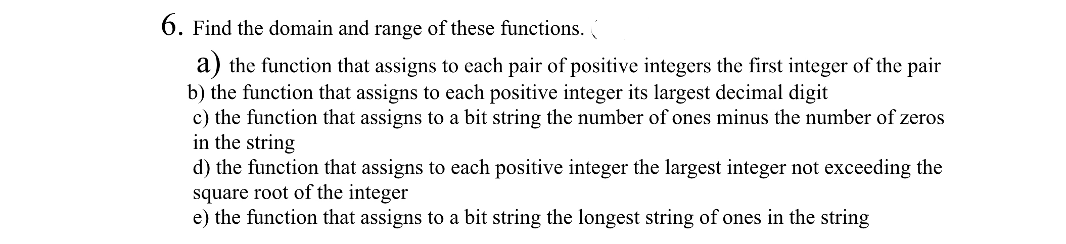 Solved 6 Find The Domain And Range Of These Functions A 