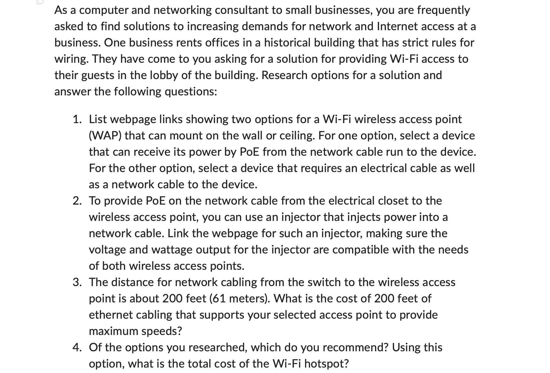 Solved As a computer and networking consultant to small | Chegg.com