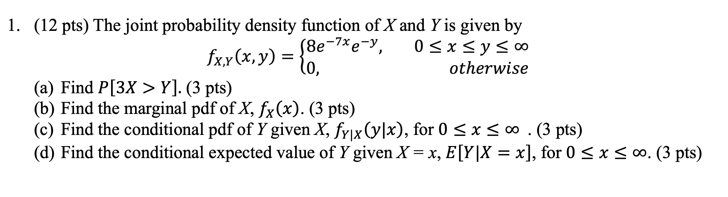 Solved 1. (12 pts) The joint probability density function of | Chegg.com