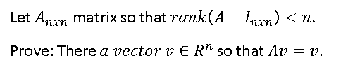 Solved Let Anxn matrix so that rank(A - Inxn) | Chegg.com
