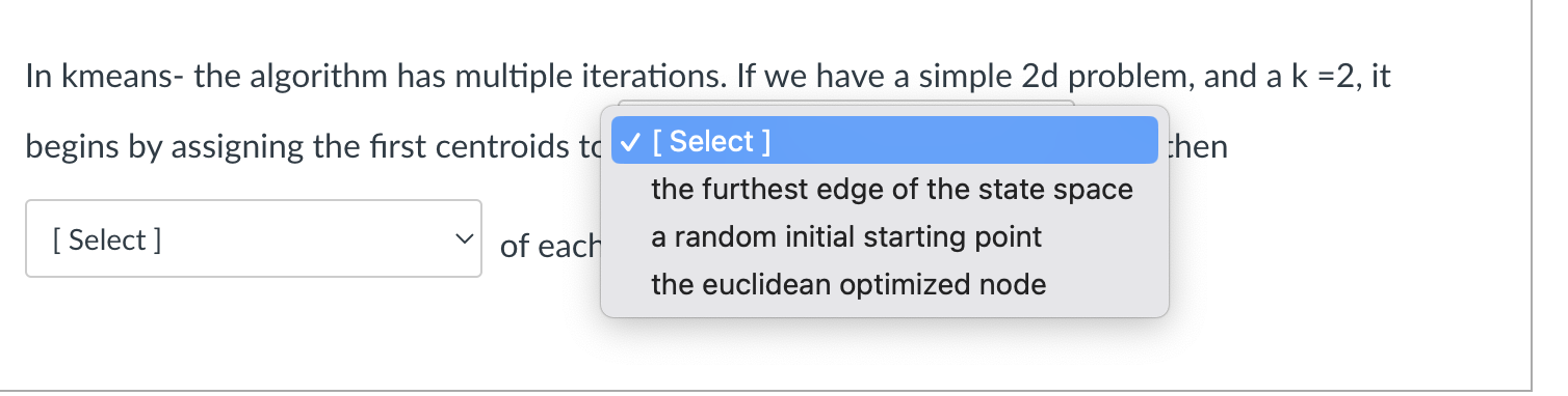 Solved In kmeans- the algorithm has multiple iterations. If | Chegg.com