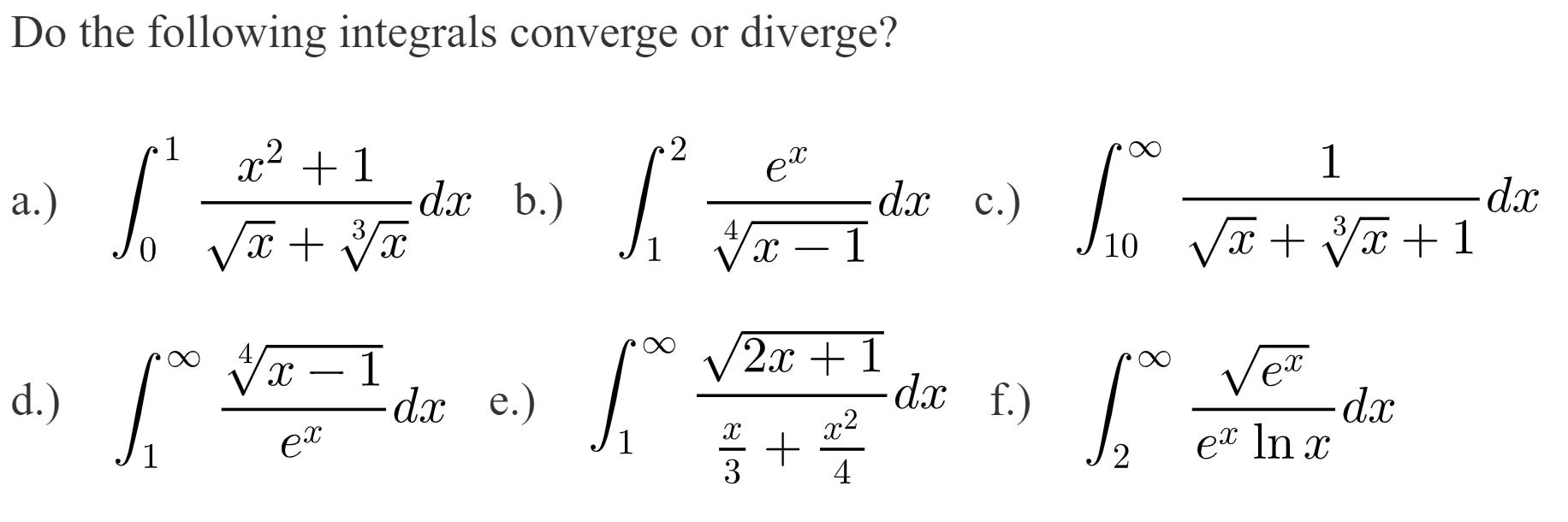 Solved Do the following integrals converge or diverge? a.) | Chegg.com