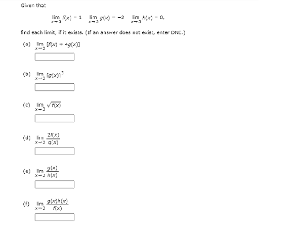 Solved Given that lim =1 lim, g(x) =-2 lim, (x) = 0 find | Chegg.com