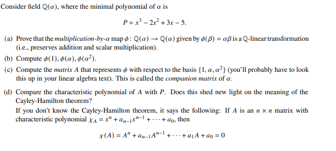 Solved Consider field Q(α), where the minimal polynomial of | Chegg.com