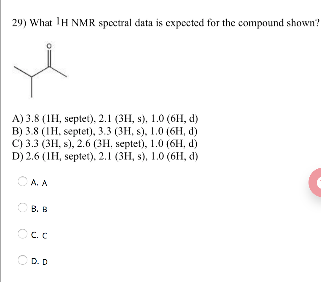 Solved 29) What 1H NMR spectral data is expected for the | Chegg.com