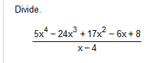 Solved Divide. x−45x4−24x3+17x2−6x+8 | Chegg.com