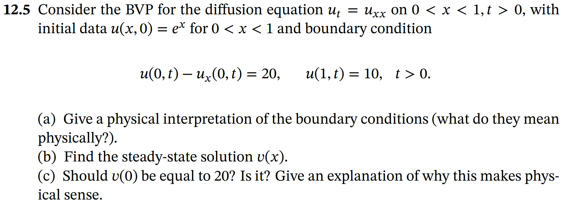 Solved .5 Consider the BVP for the diffusion equation ut=uxx | Chegg.com