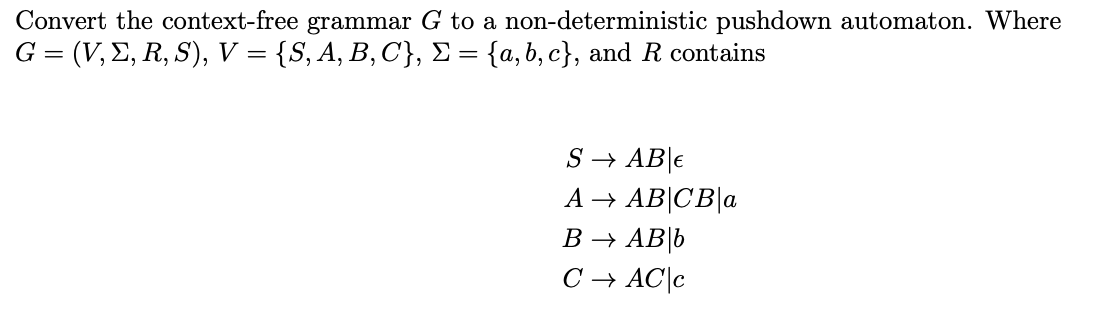 Solved Convert the context-free grammar G to a | Chegg.com