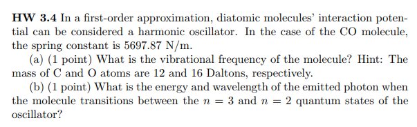 Solved Hw 3 4 In A First Order Approximation Diatomic