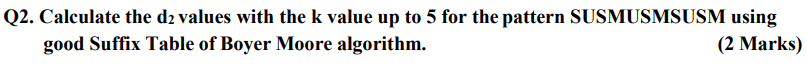 Solved Q2. Calculate the d2 values with the k value up to 5 | Chegg.com