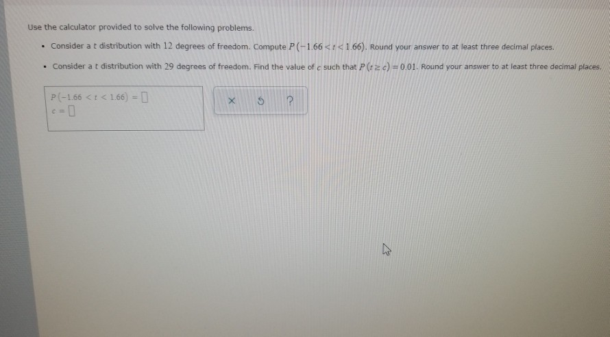 Solved Use the calculator provided to solve the following | Chegg.com