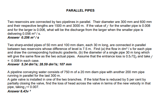 Solved PARALLEL PIPESTwo reservoirs are connected by ﻿two | Chegg.com