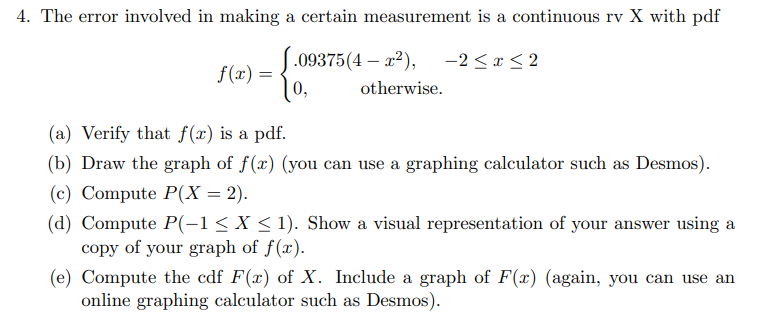 Solved 4. The error involved in making a certain measurement | Chegg.com