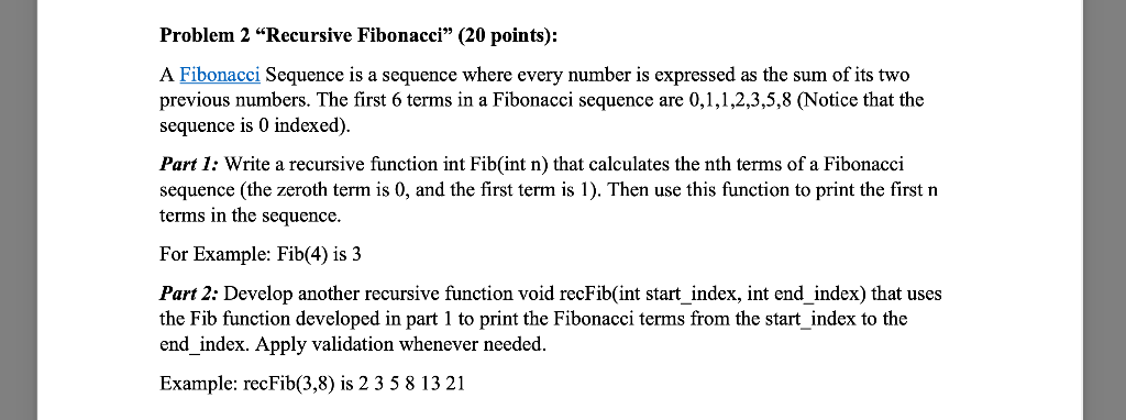 Solved Problem 2 "Recursive Fibonacci" (20 points): A | Chegg.com