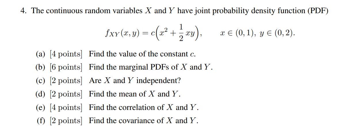 Solved 4. The continuous random variables X and Y have joint | Chegg.com