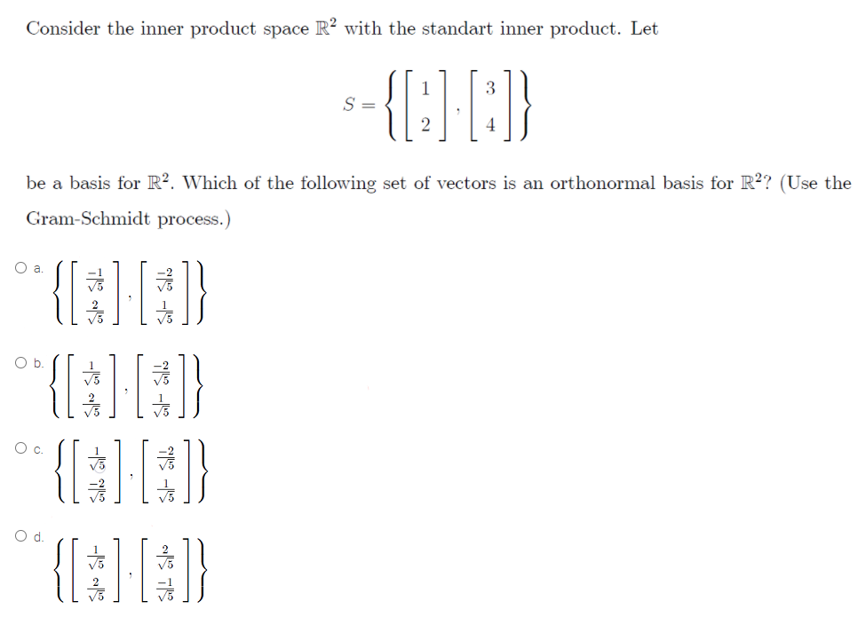 Solved Consider the inner product space R2 with the standart | Chegg.com