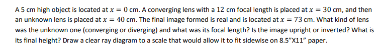 Solved A 5 cm high object is located at x = 0 cm. A | Chegg.com