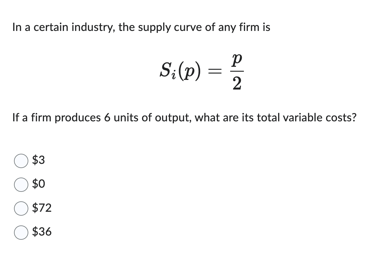 Solved In a certain industry, the supply curve of any firm | Chegg.com