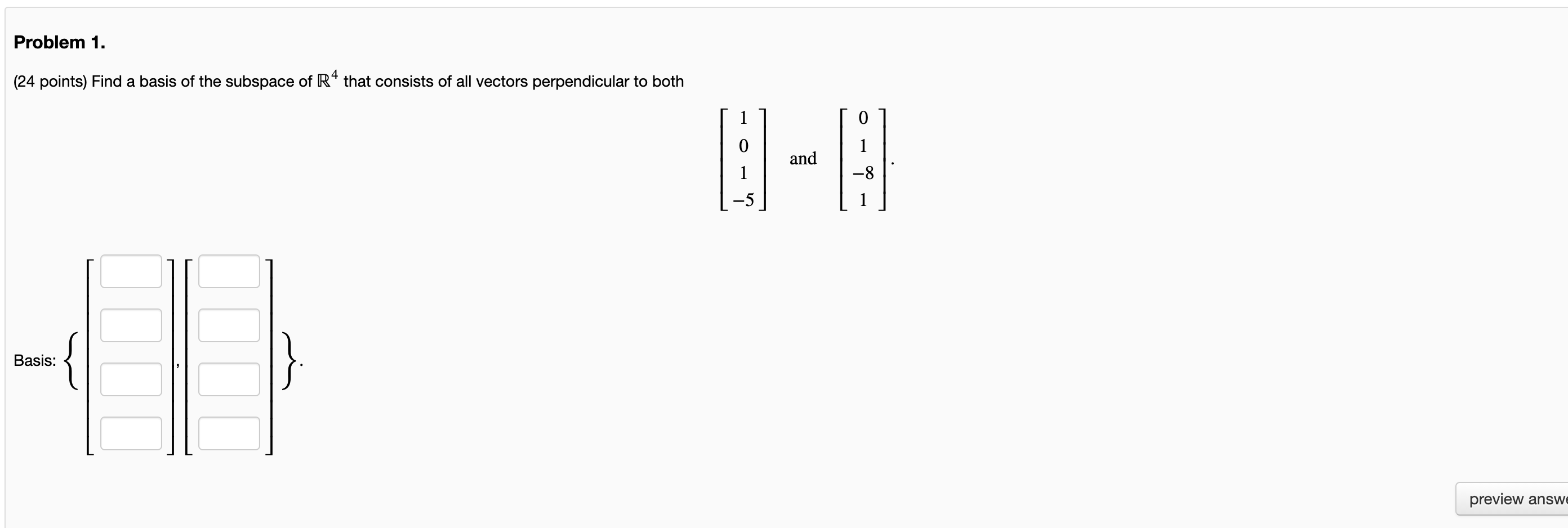 Solved Problem 1. (24 points) Find a basis of the subspace | Chegg.com