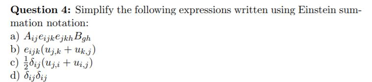 Solved Question 4 Simplify The Following Expressions