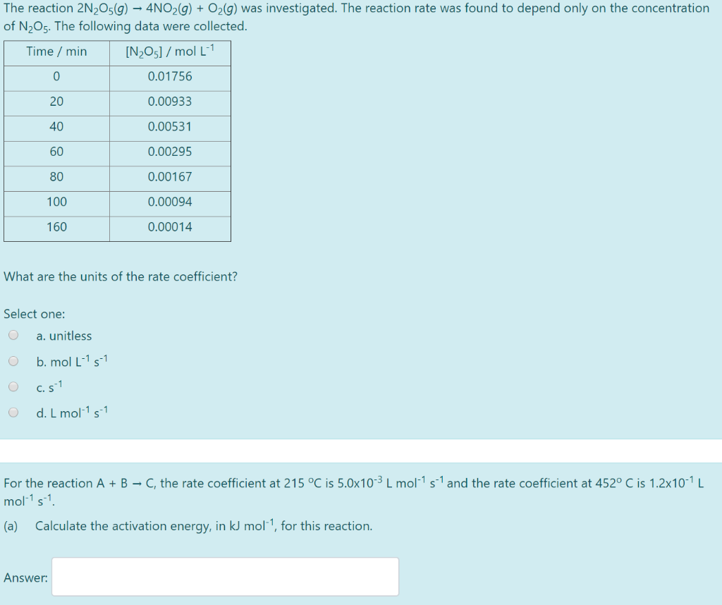 Solved The reaction 2N2O5(g) – 4NO2(g) + O2(g) was | Chegg.com