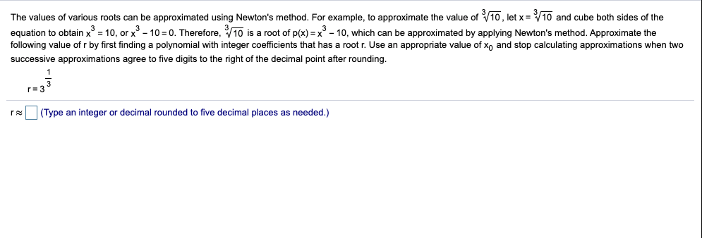 Solved The values of various roots can be approximated using | Chegg.com