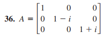 Solved Finding the Inverse of a Complex Matrix In Exercises | Chegg.com
