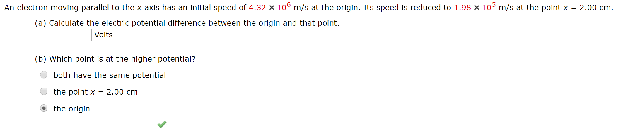 Solved An electron moving parallel to the x axis has an | Chegg.com