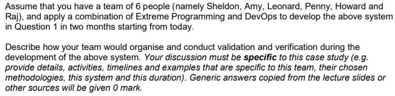 Solved Assume that you have a team of 6 people (namely | Chegg.com