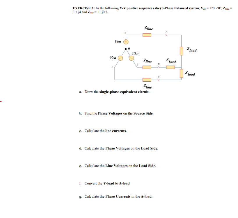 Solved Exercise 3 In The Following Y Y Positive Sequence 