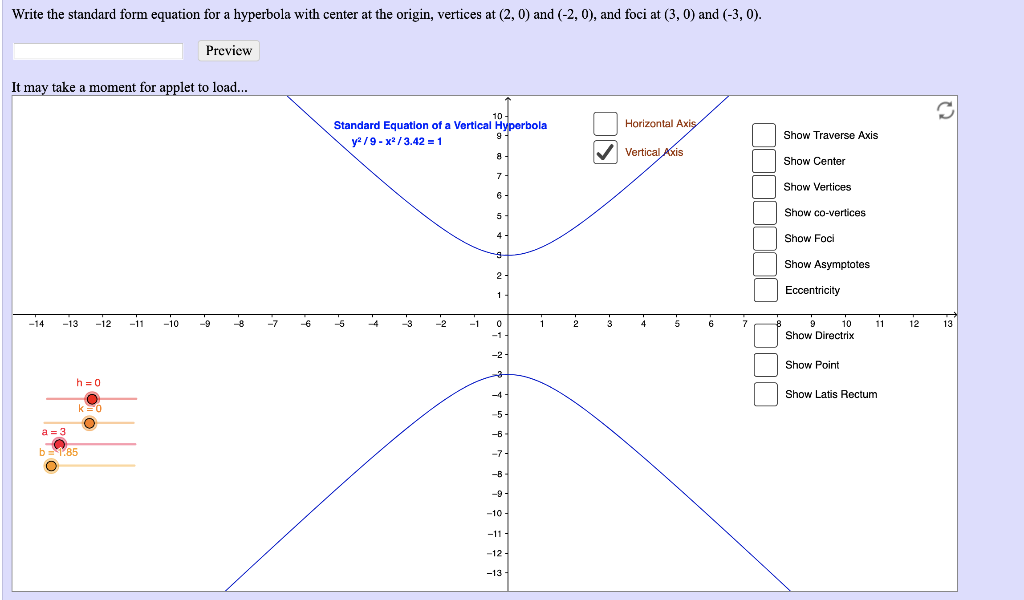 Solved Write the standard form equation for a hyperbola with | Chegg.com