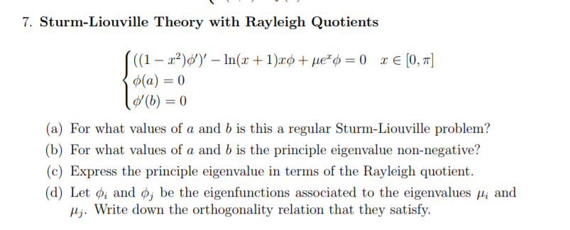 7. Sturm-Liouville Theory with Rayleigh Quotients | Chegg.com
