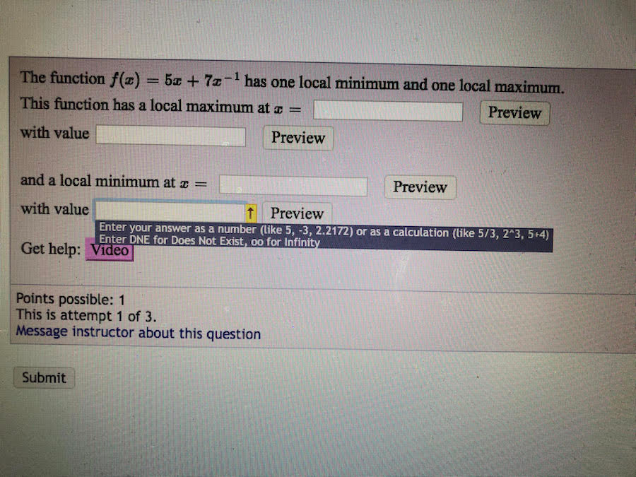 Solved The function f(x) = 5x + 7x-1 has one local minimum | Chegg.com