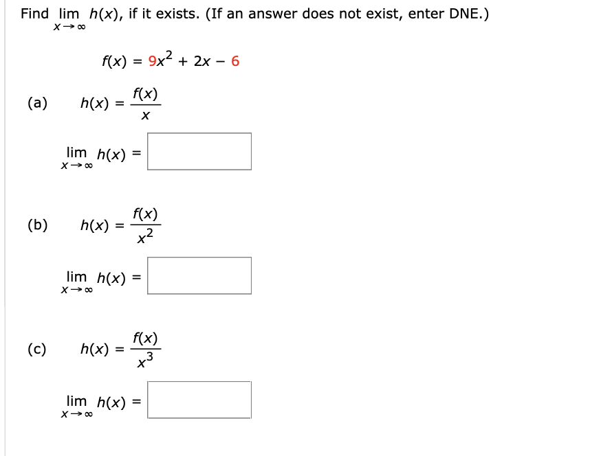 Solved Find limx→∞h(x), if it exists. (If an answer does not | Chegg.com