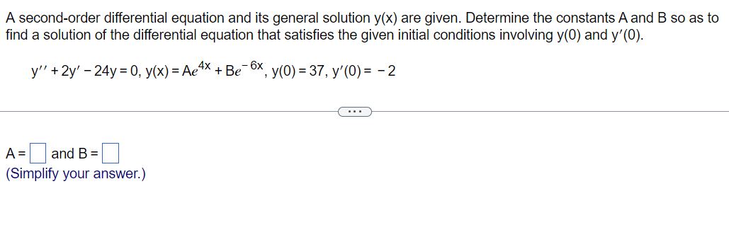 Solved A second-order differential equation and its general | Chegg.com