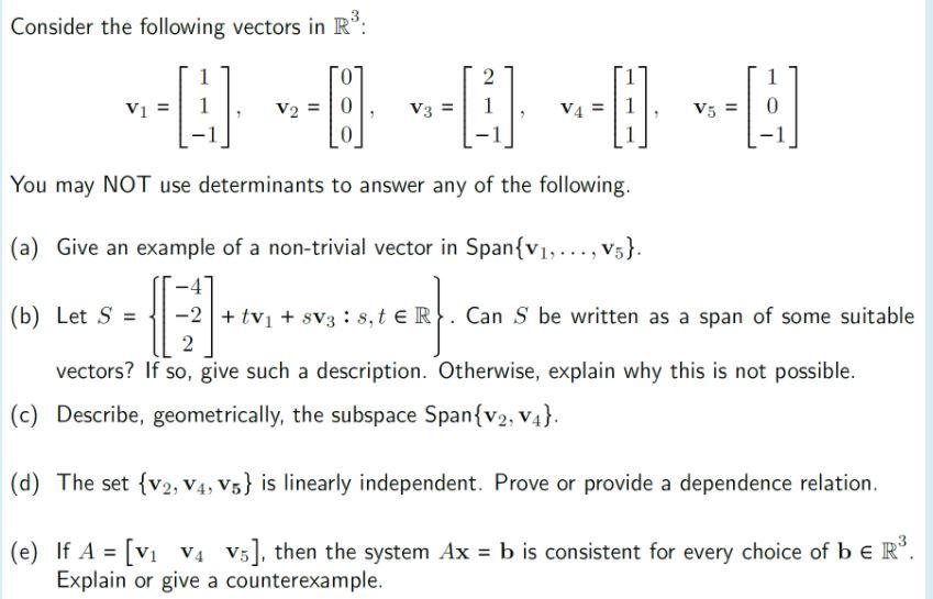 Solved Consider the following vectors in R: 1 0 2 Vi 11 V2 = | Chegg.com